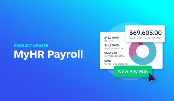 Product update: Introducing MyHR Payroll - MyHR AU